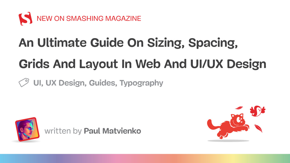 An Ultimate Guide On Sizing, Spacing, Grids And Layout In Web And UI/UX ...